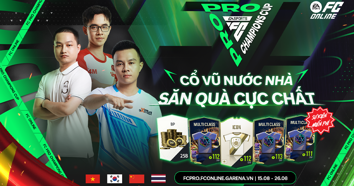 [SỰ KIỆN MIỄN PHÍ] CUỒNG NHIỆT CÙNG FC PRO CHAMPIONS CUP: CỔ VŨ TUYỂN ...