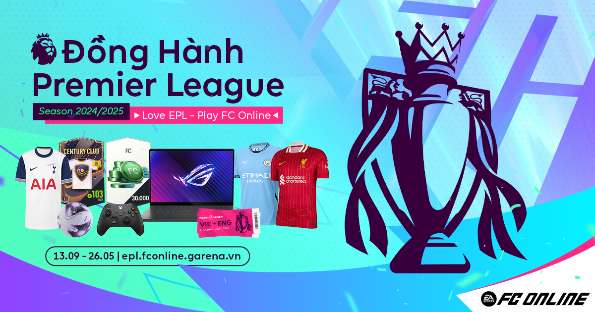 [SỰ KIỆN MIỄN PHÍ] ĐỒNG HÀNH PREMIER LEAGUE 24/25: LOVE EPL - PLAY - FC ONLINE