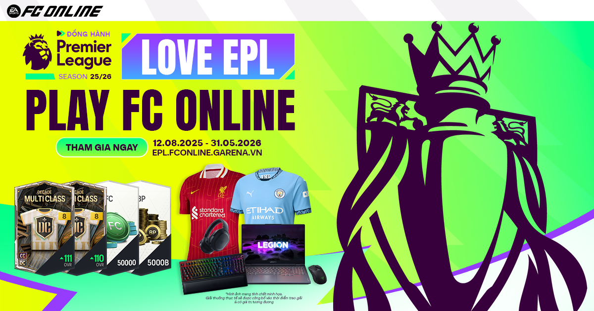 [SỰ KIỆN MIỄN PHÍ] ĐỒNG HÀNH PREMIER LEAGUE 25/26: LOVE EPL - PLAY - FC ...